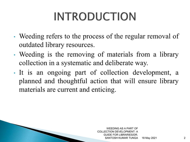 Weeding as a part of Collection Development: A Guide for Libraries ...