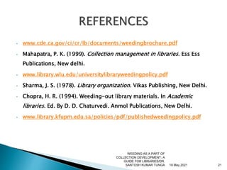 Weeding as a part of Collection Development: A Guide for Libraries ...