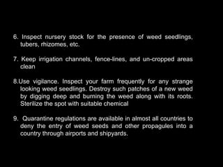 WEED MANAGEMENT METHODS AND INTEGRATED WEED MANAGEMENT.ppt