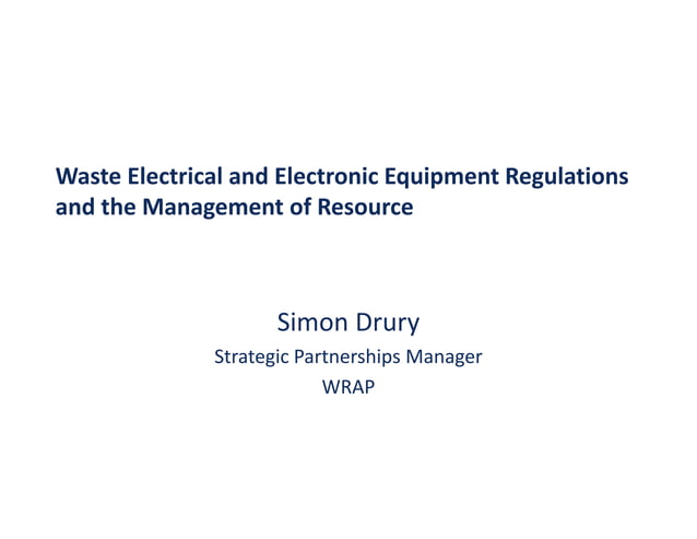 Waste Electrical and Electronic Equipment Regulations and the ...
