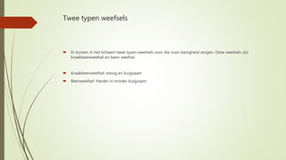 Weefsels voor stevigheid | PPTX
