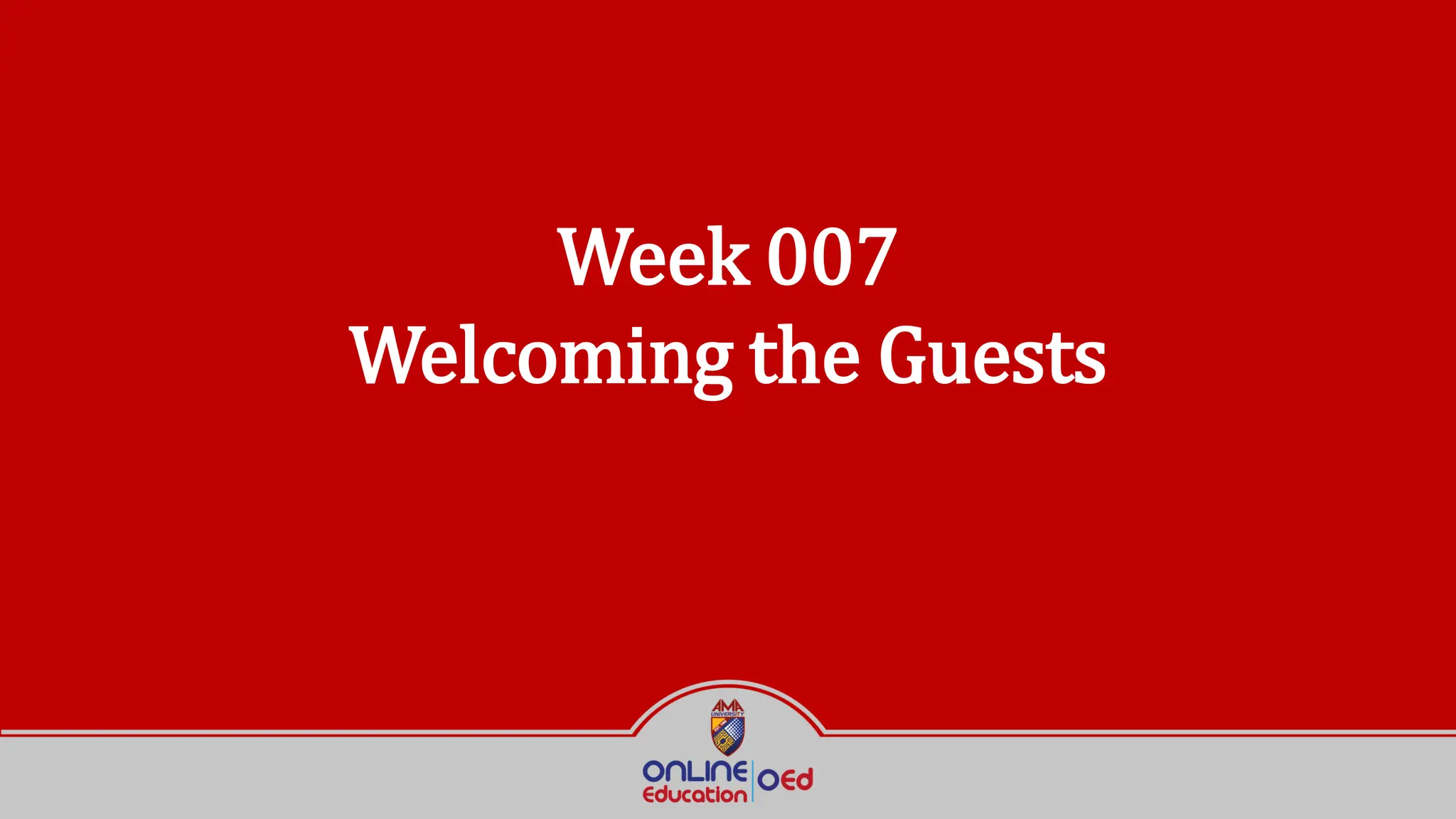 Week-007-Welcoming-the-Guests-PPT.powerpoints | PDF