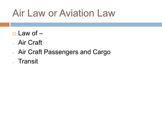International Air Navigation Law | PPTX