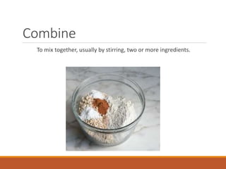 Cooking terminologies and process-pptx 2 | PPTX | Cooking | Food & Drink