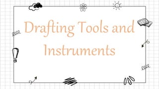 Week-1-DRAFTING-TOOLS AND EQUIPMENTS.pptx