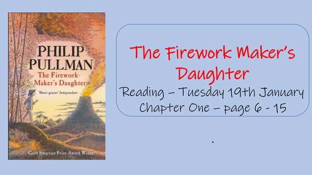 Week-1-Firework-Makers-Daughter-2.pptx | Sports
