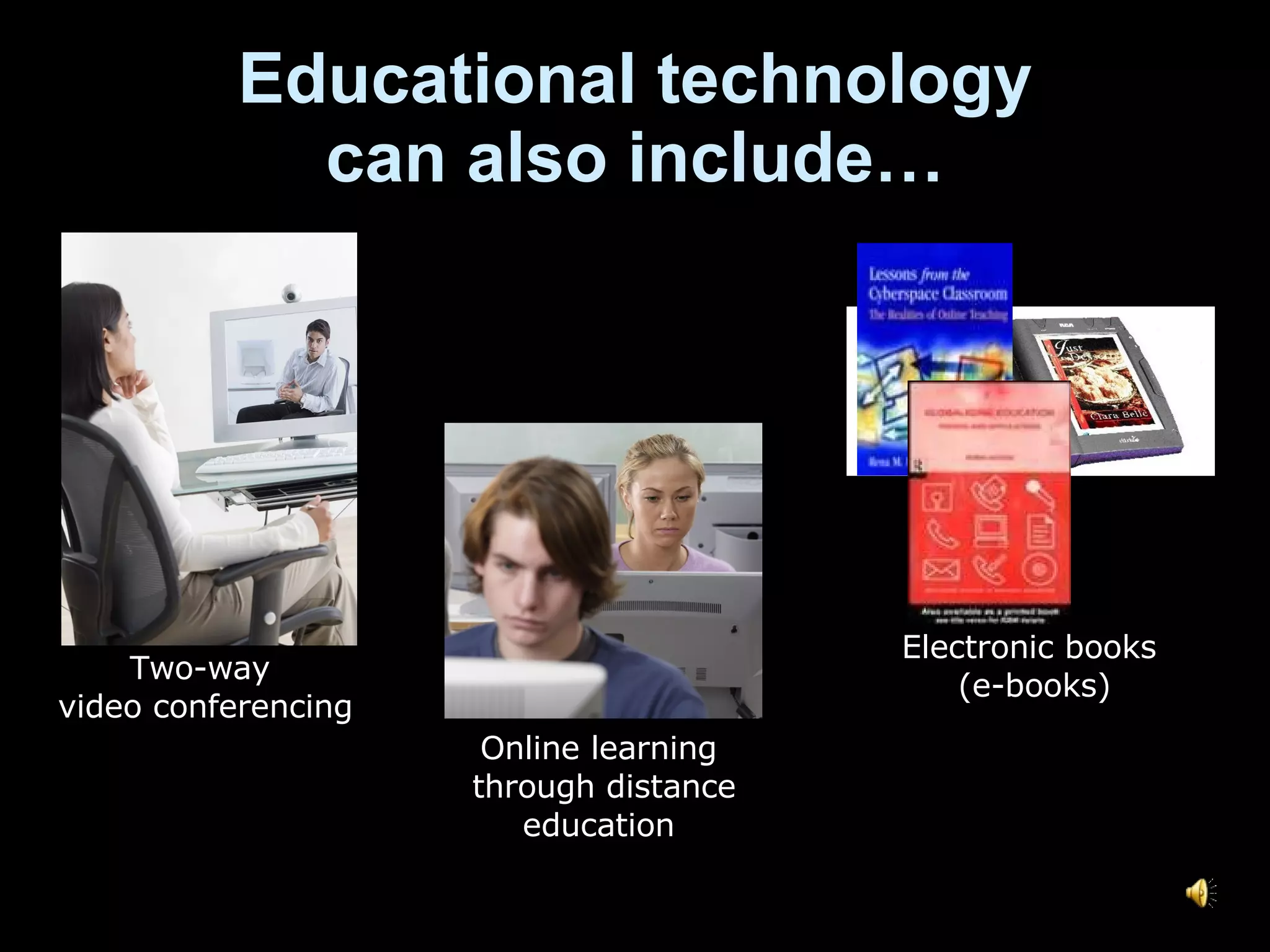 Week 1 Lecture Intro To Ed Tech | PPT