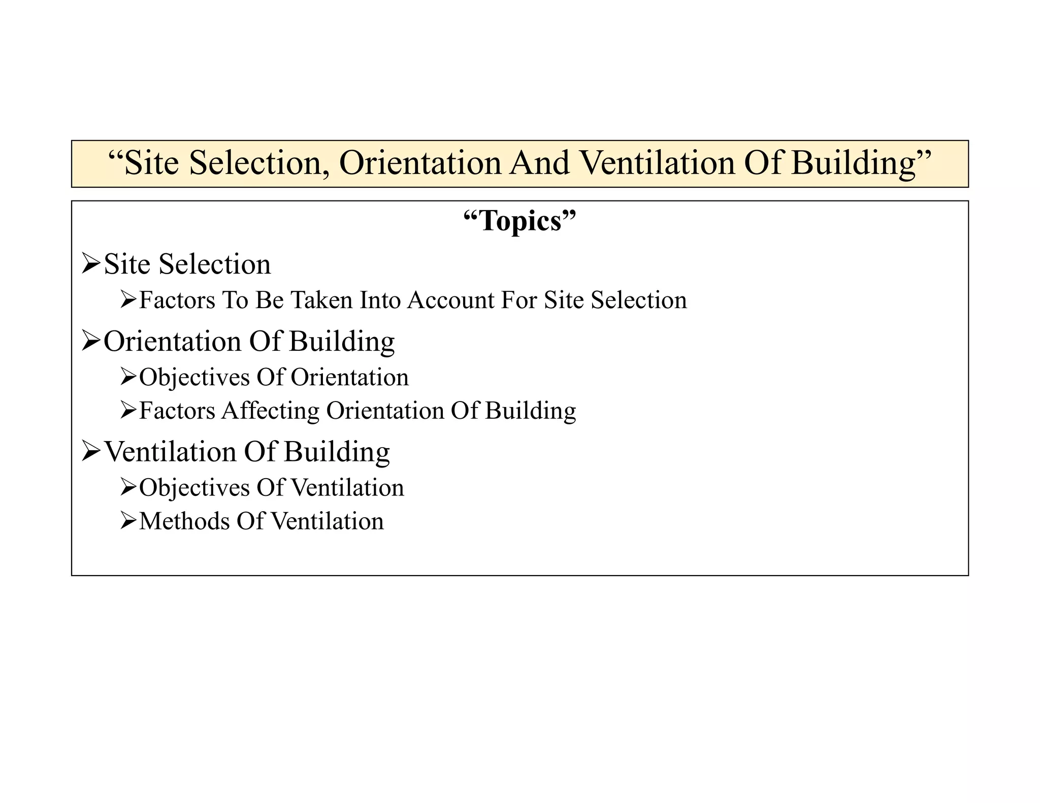 Site Selection, Orientation and Ventilation Of Building | PDF