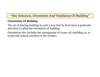 Site Selection, Orientation and Ventilation Of Building | PDF