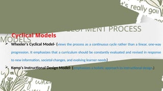 Week-2-3-Curriculum-Devt-Processes-and-Models (1).pptx
