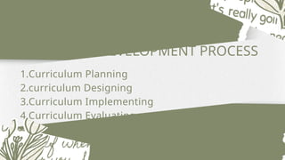 Week-2-3-Curriculum-Devt-Processes-and-Models (1).pptx