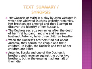 Week 2-the duchess of malfi-ppt | PPTX