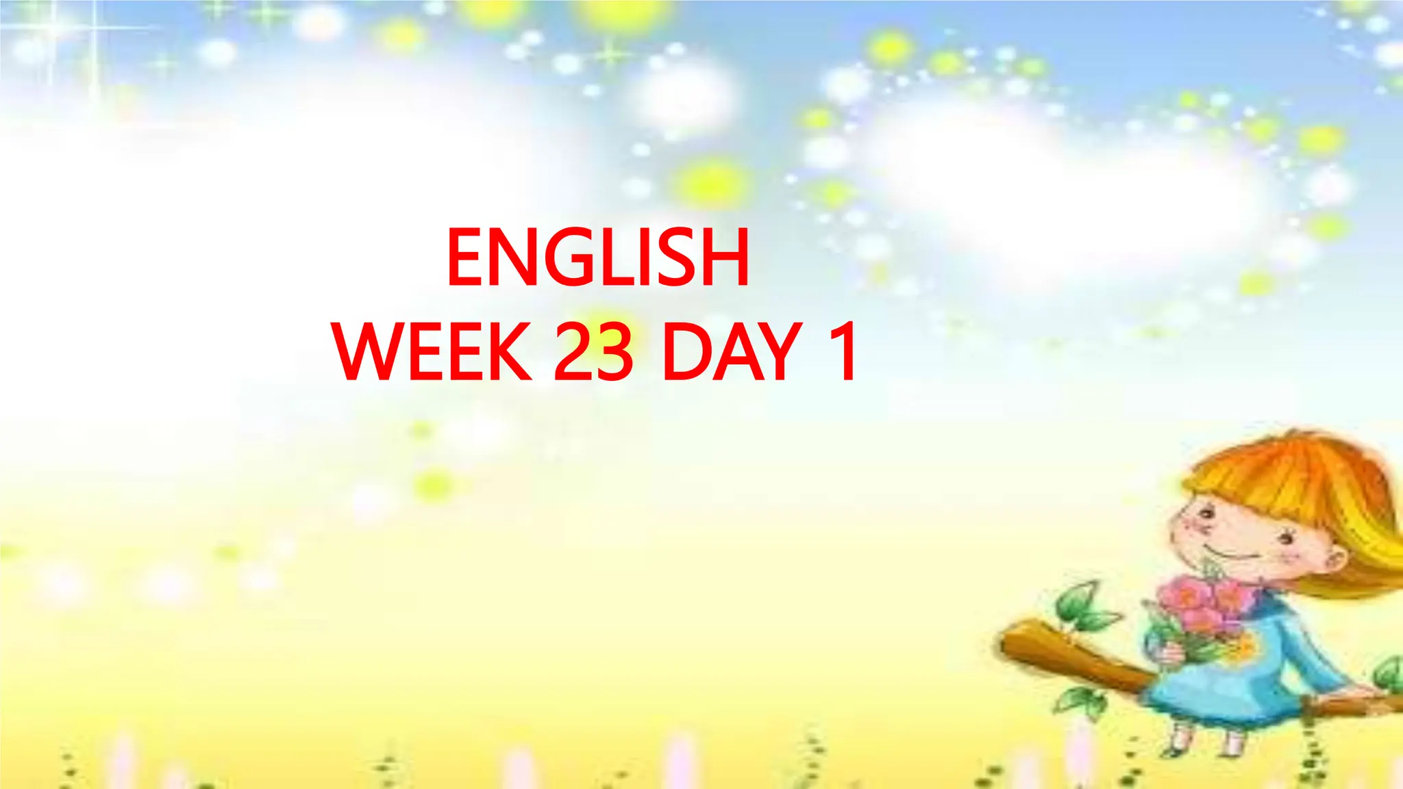 PowerPoint presentation for grade 1 english day 1 to 5 week 23 | PPTX