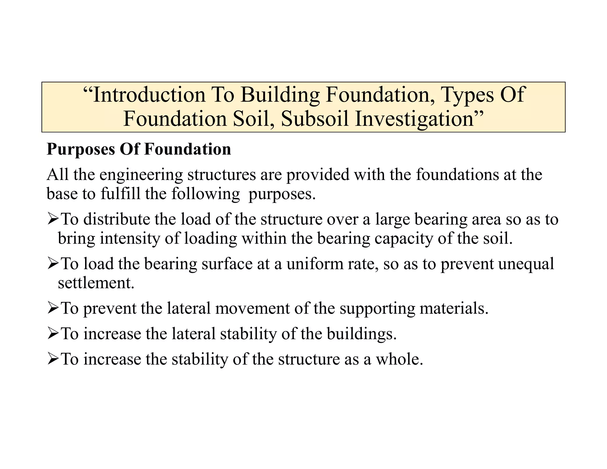 Building Foundations, Soil Survey, Types of Foundations | PPT
