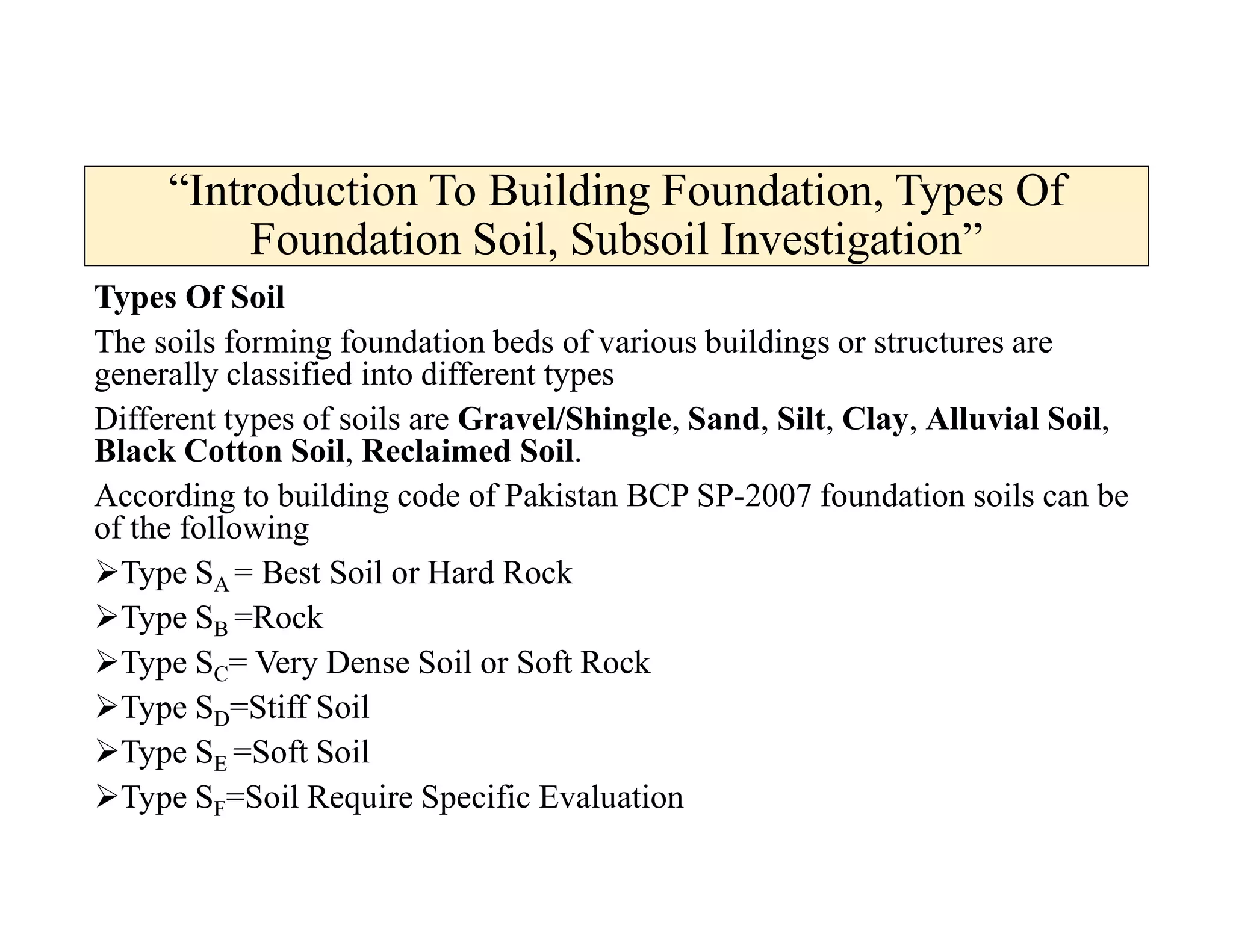 Building Foundations, Soil Survey, Types of Foundations | PPT