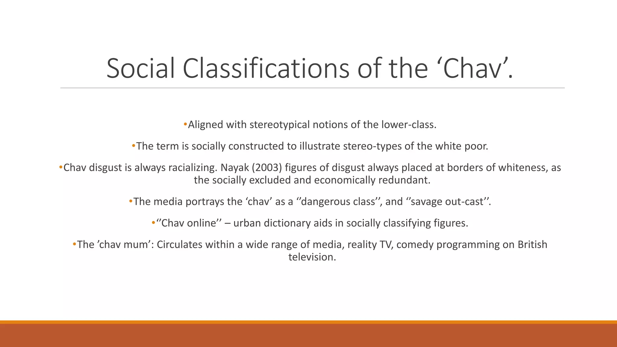 Chav mum Chav Scum. Class Disgust in Contemporary Britain | PPTX