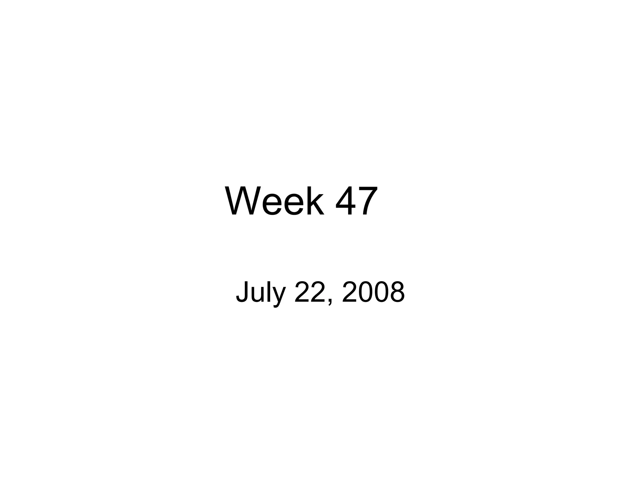 Week 47 | PPT