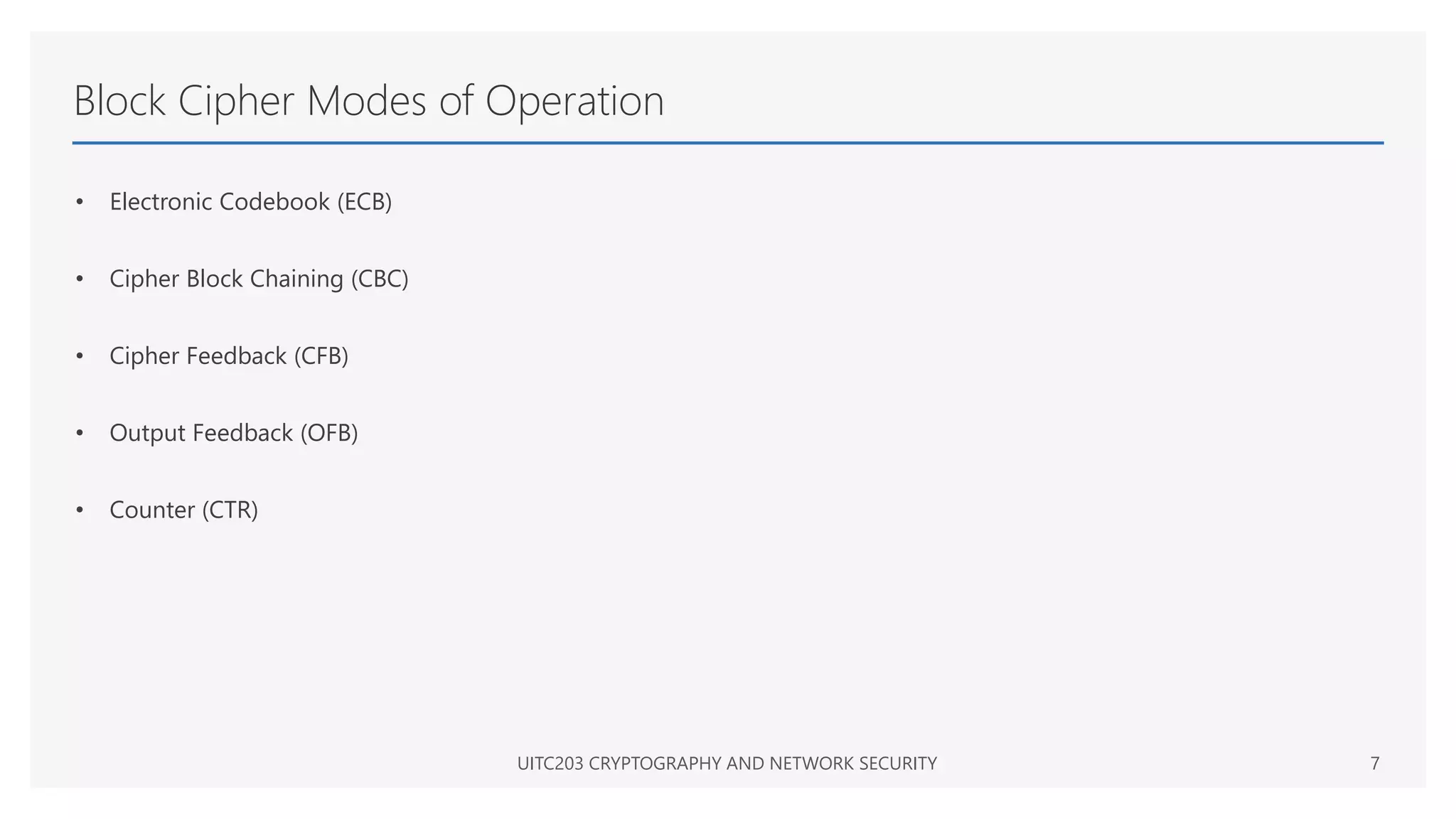 Advanced Encryption System & Block Cipher Modes of Operations | PPTX