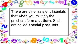 Week-6-SPECIAL-PRODUCTS.pptx