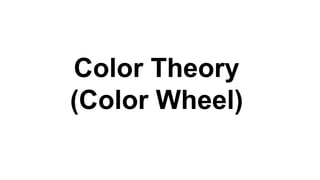 WEEK-7-DAY-1-COLOR-THEORY-COLOR-WHEEL.pptx