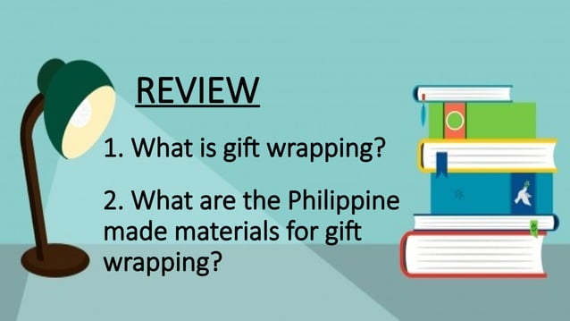 WEEK-7-DAY-3-7,,GIFT WRAPPING STEPS.pptx