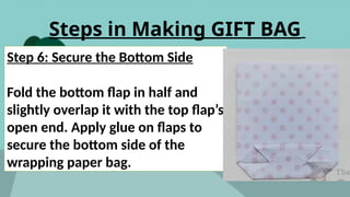 WEEK-7-DAY-3-7,,GIFT WRAPPING STEPS.pptx