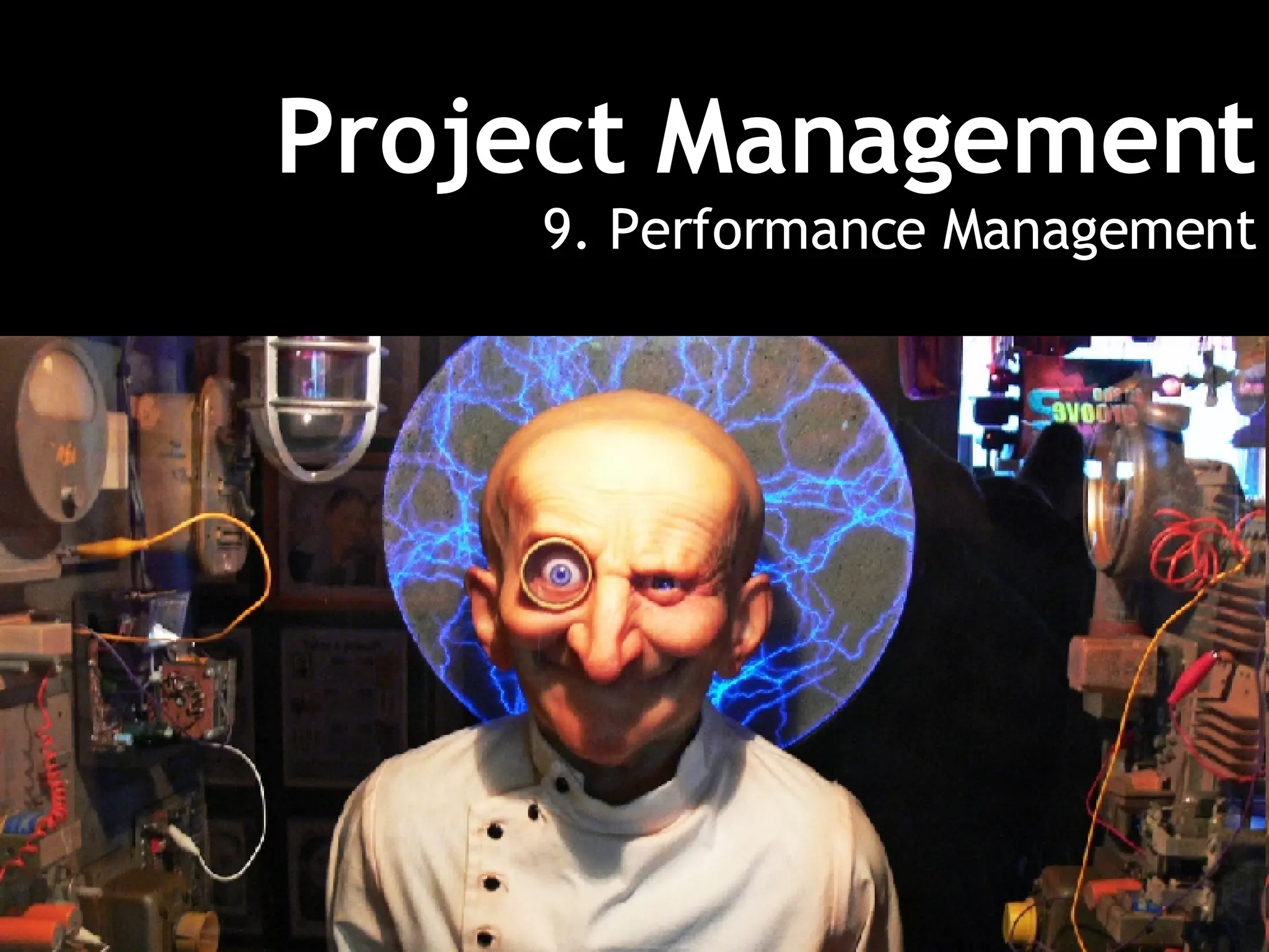 The Project Management Process - Week 9 Performance Management | PPT
