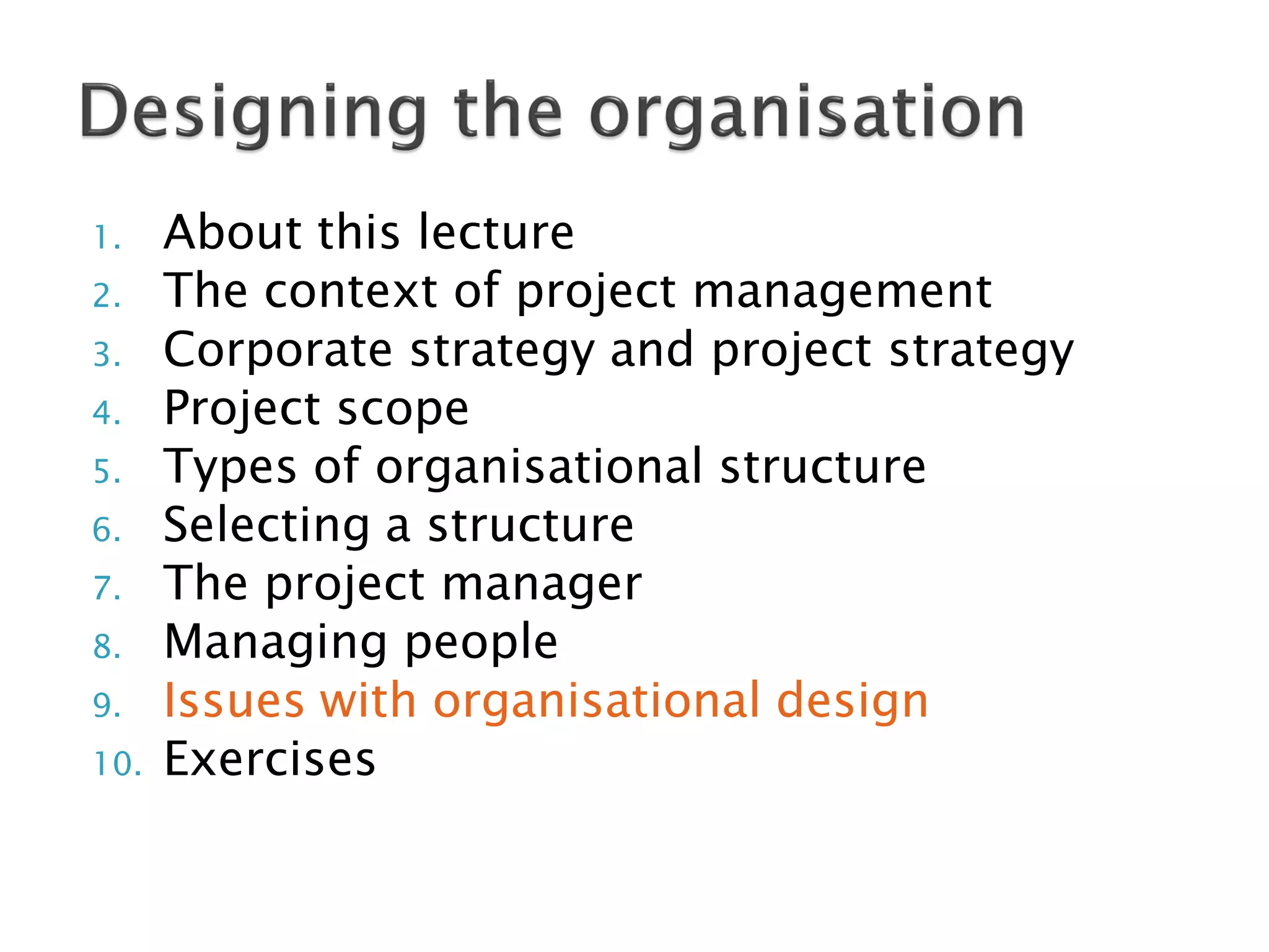 Designing the Project Organization | PPT