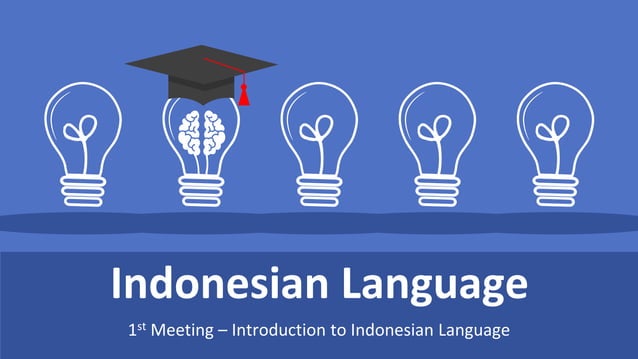 Lecture Note Of Bahasa Indonesia For Undergraduate Program Ppt