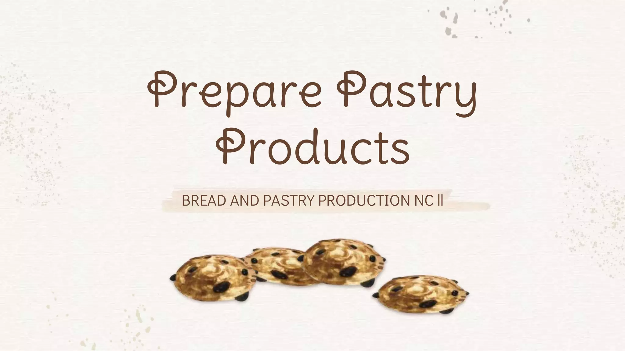 PREPARE PASTRY PRODUCTS | PPTX