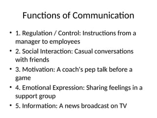 Functions, nature, and process of communication | PPTX