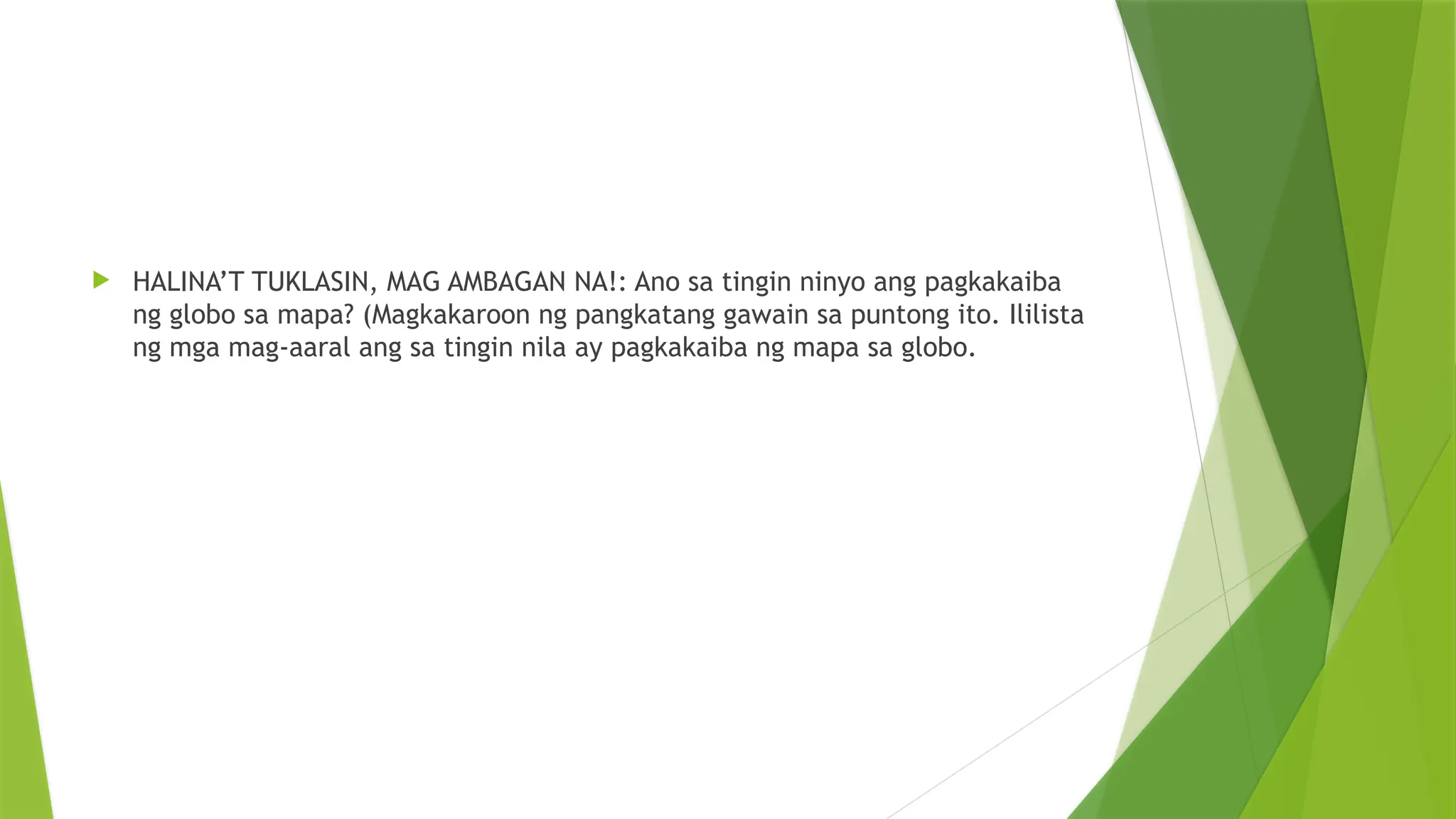 Paggamit Ng Mapa at Globo Araling Panlipunan Quarter 4 | PPTX