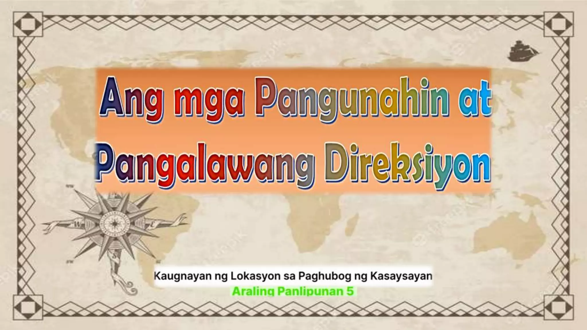 Week 1 ap5-ang kaugnayan ng lokasyon sa paghubog ng kasaysayan | PPTX