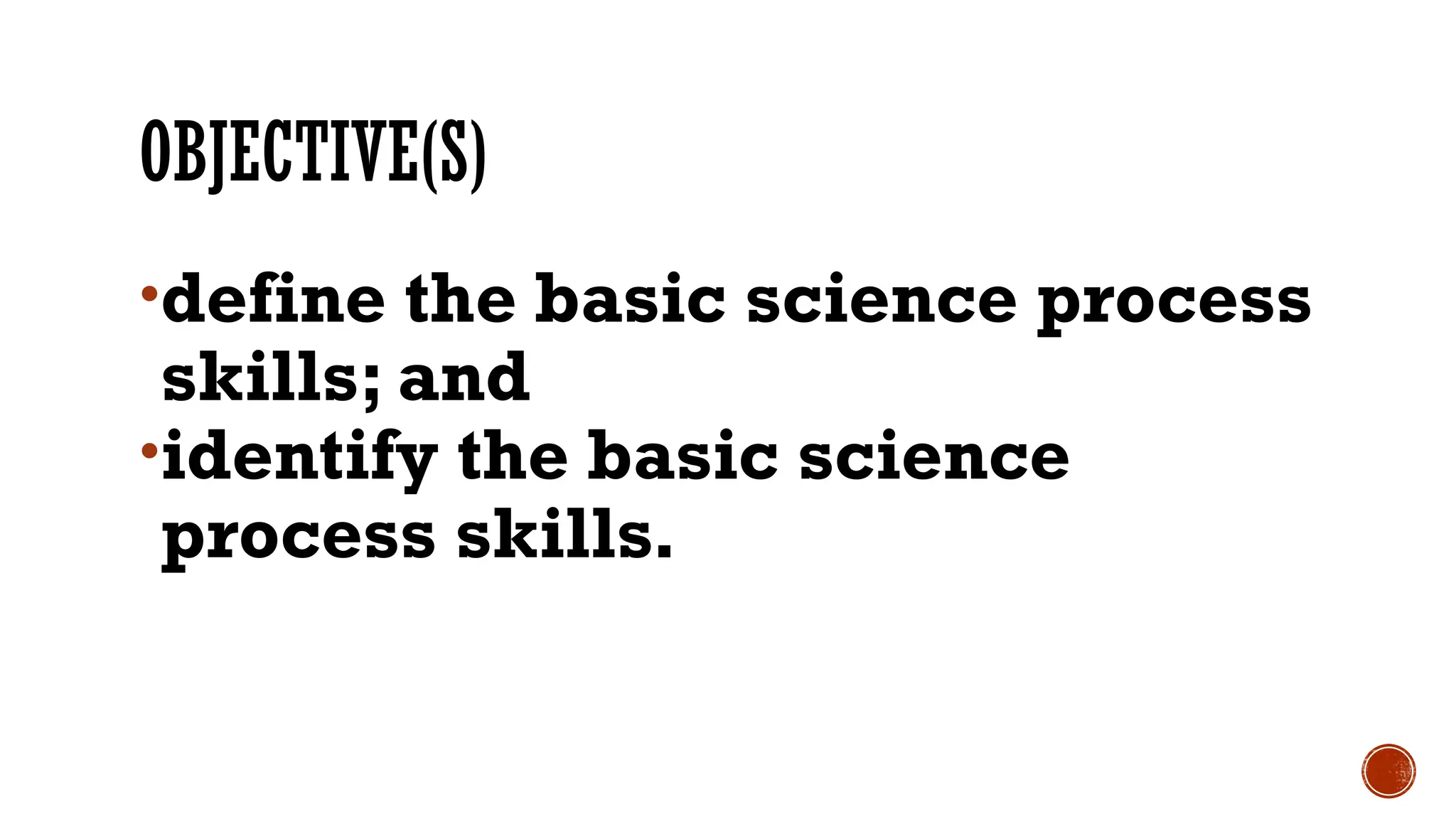 Week1 - Basic Science Process Skills.pptx