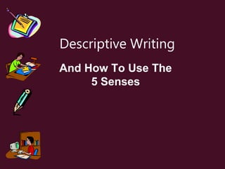 Year 7 Week 1 - Descriptive writing.pptx