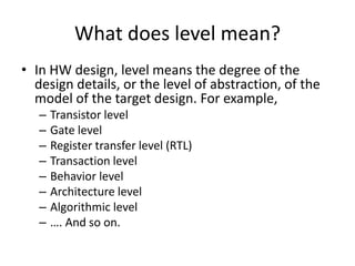 Week1 Electronic System-level ESL Design and SystemC Begin | PPTX