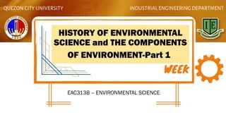 WEEK 1 - HISTORY OF ENVIRONMENTAL SCIENCE.pptx