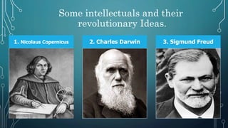 Week 1- Intellectual Revolutions that Defined Society.pptx