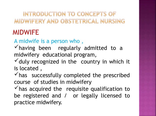 WEEK 1 - Introduction to Midwifery .pptx