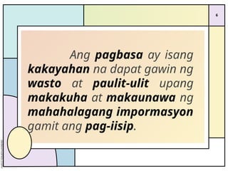 Week 1 -Module 1-2 Pagbasa at Pagsusuri sa Iba't Ibang teksto tungo sa pananaliksik | PPTX