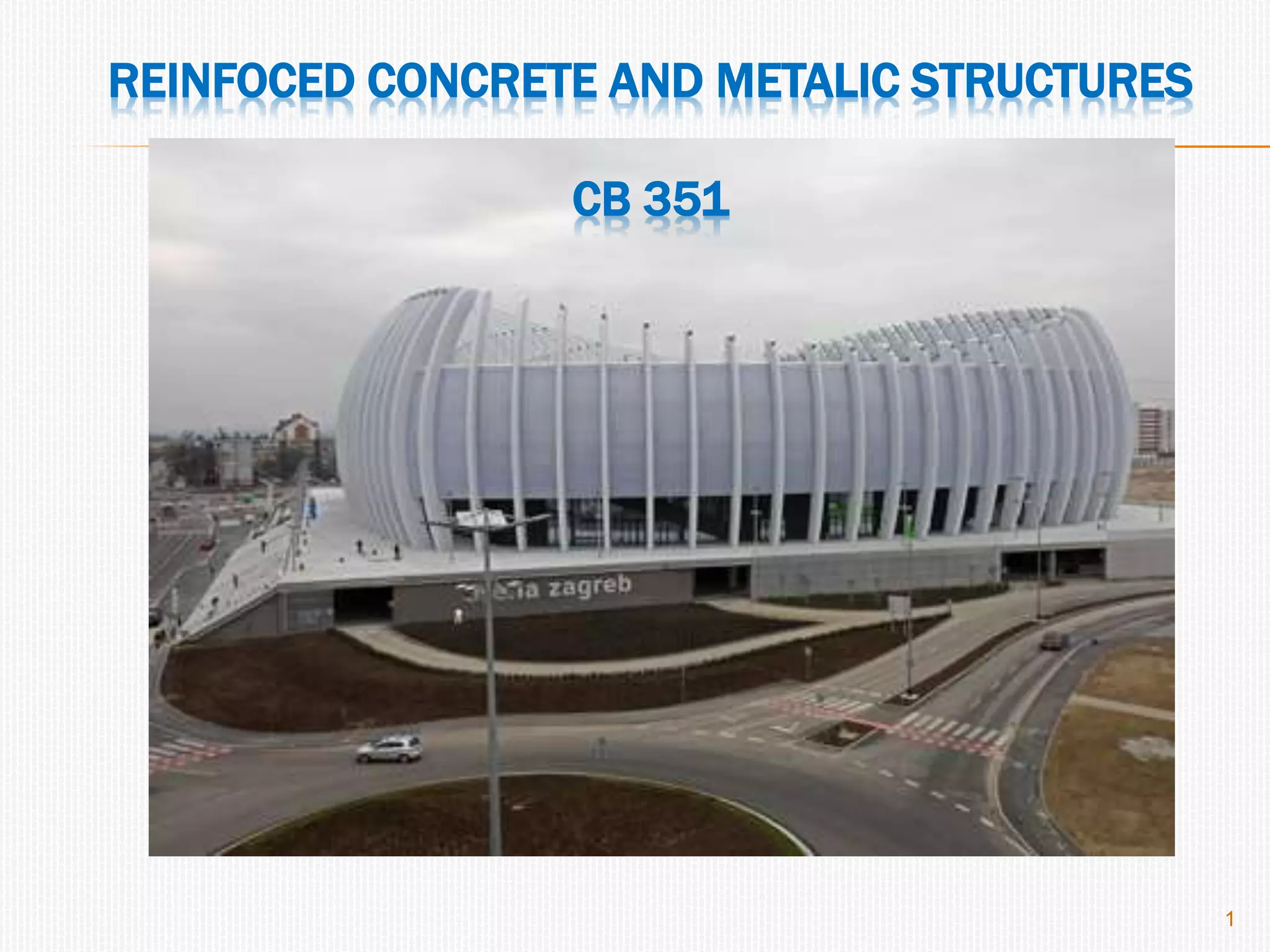 Week 1 - Outline and Introduction to RC Structures.pptx