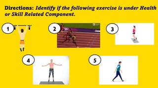 Health and Skill related Components of Fitness | PPTX