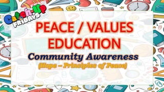 WEEK1 - PEACE-VALUES EDUCATION FOR CATCH-UP FRIDAY.pptx