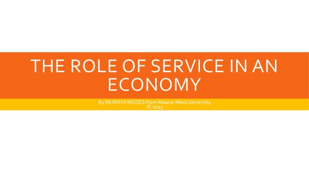 WEEK 1 -The role of service in an economy.pdf