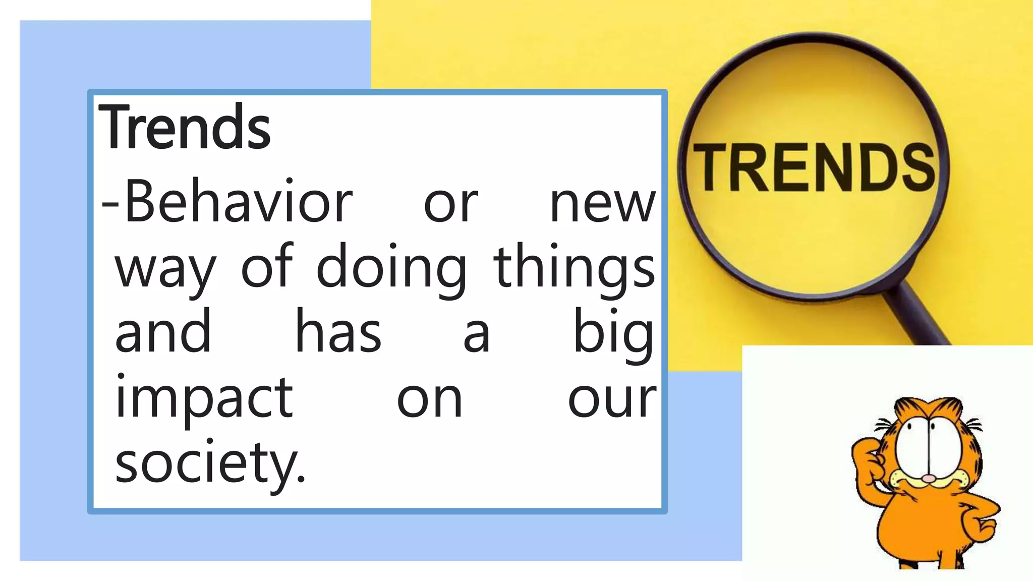 Week 1- Trends and Fads.pptx