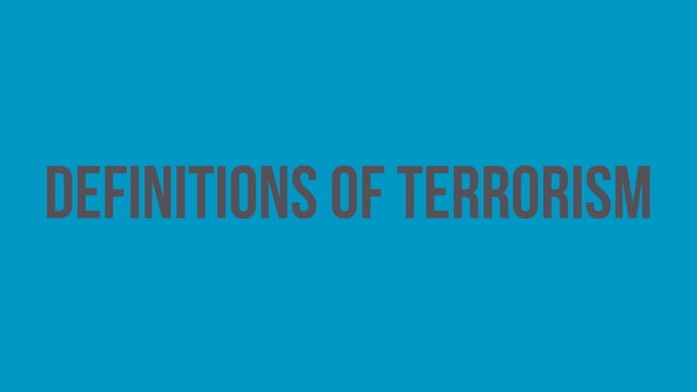 Week 1: What is terrorism? | PPT