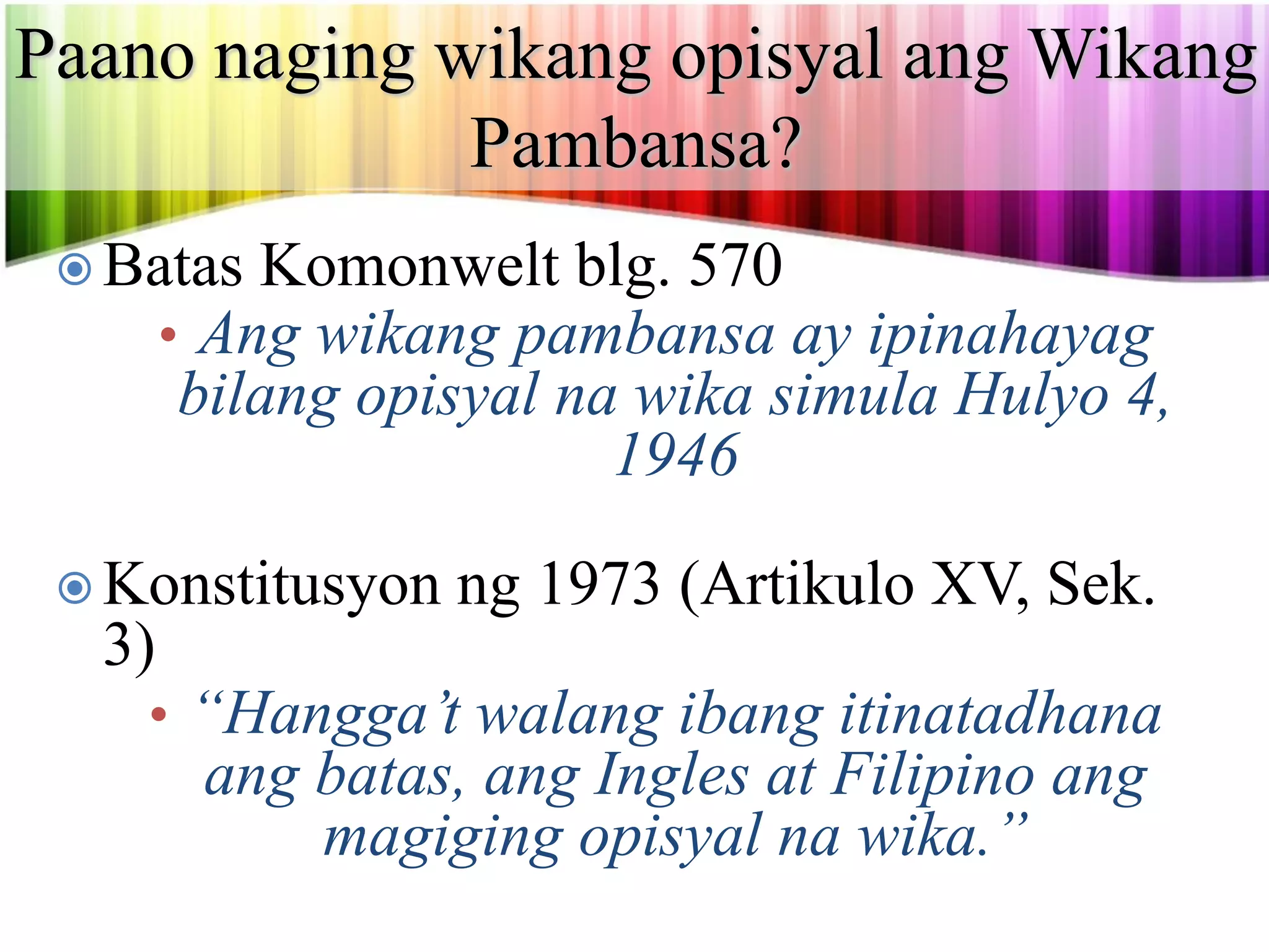 WEEK 1-wikang-pambansa-opisyal-at-panturo.ppt