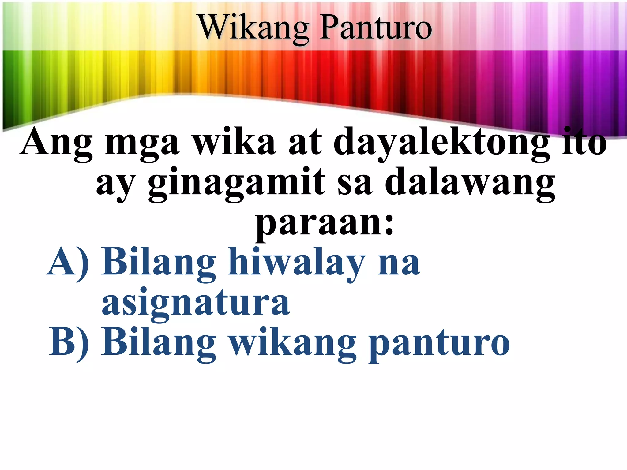 WEEK 1-wikang-pambansa-opisyal-at-panturo.ppt