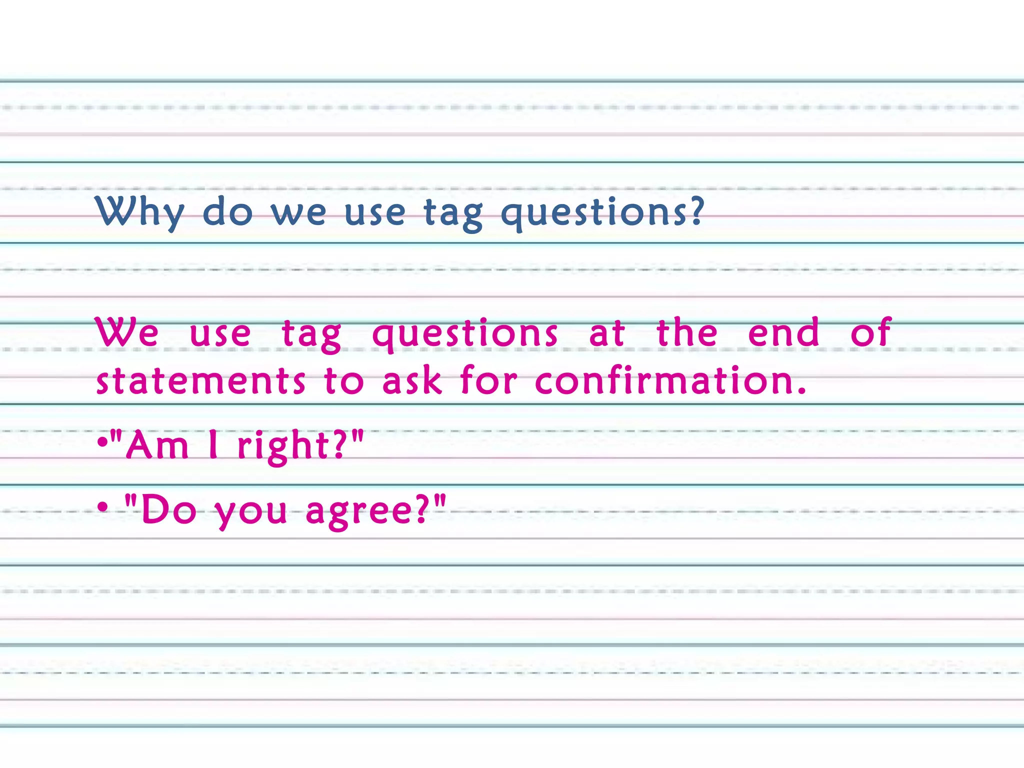 Week10 day1-tag questions | PPT