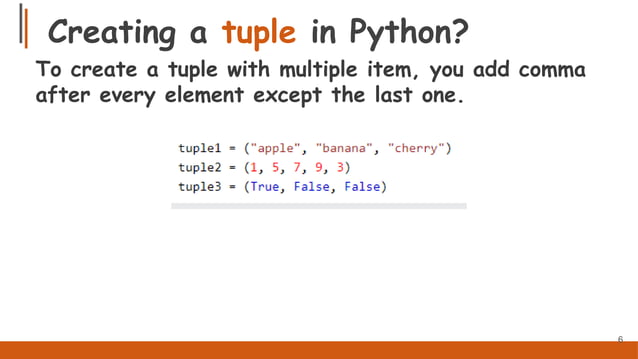 Tuples in python better understanding with slides | PPTX